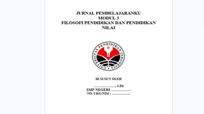 Contoh Jurnal Modul 3 Filosofi Pendidikan dan Pendidikan Nilai PPG 2025, Tersedia File PDF ...