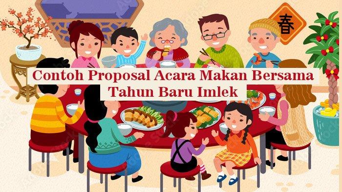 Contoh Proposal Acara Makan Bersama Peringati Tahun Baru Imlek 22 ...