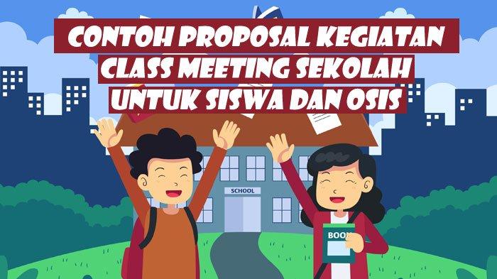 Contoh Proposal Kegiatan Sekolah Untuk Classmetting Siswa dan Osis ...