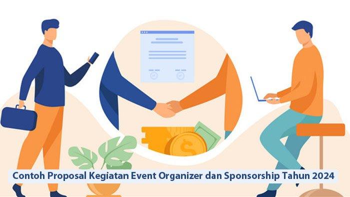 Contoh Proposal Kegiatan Event Organizer dan Sponsorship Tahun 2024 ...