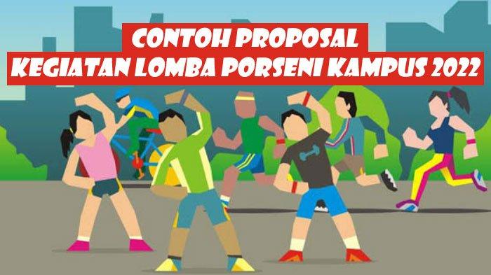 Contoh Proposal Kegiatan Lomba Porseni Kampus 2022 Terbaru, Lengkap ...