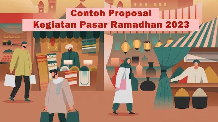 Contoh Proposal Kegiatan Pasar Ramadhan 2023, Lengkap Dalam Bentuk Word dan PDF - Tribunsumsel.com