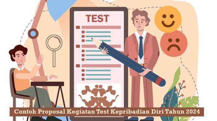 Contoh Proposal Kegiatan Test Kepribadian Diri Tahun 2024, Lengkap ...