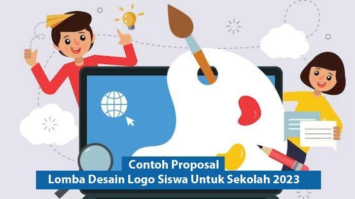Contoh Proposal Lomba Desain Logo Siswa Sekolah Tahun 2024 dalam Bentuk ...