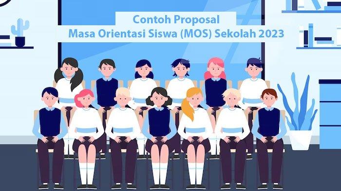 Contoh Proposal Masa Orientasi Siswa Sekolah 2023, Lengkap Dalam Bentuk ...