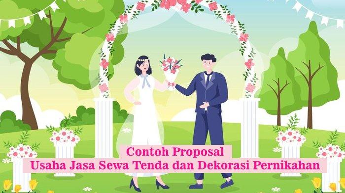 Contoh Proposal Usaha Jasa Sewa Tenda dan Dekorasi Pernikahan, Lengkap ...