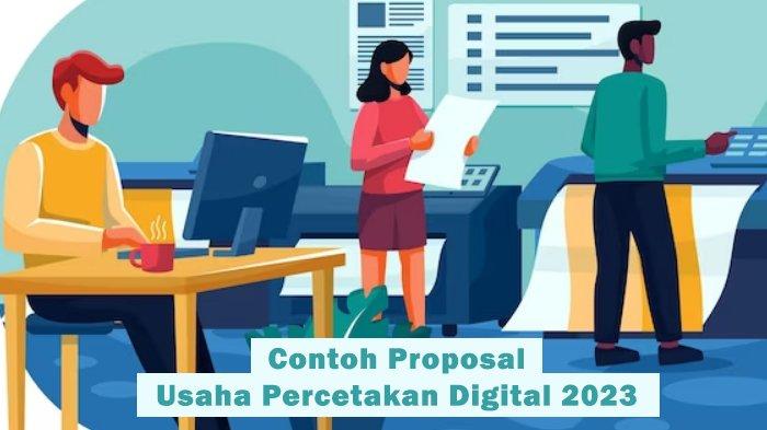 Contoh Proposal Usaha Percetakan Digital 2023, Lengkap Dalam Bentuk ...