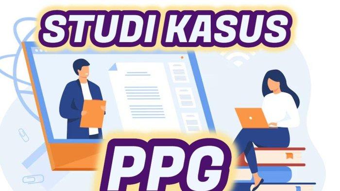 Contoh Studi Kasus PPG 500 Kata untuk SD, UKPPPG Guru Tertentu Tahun 2024 - Tribunsumsel.com