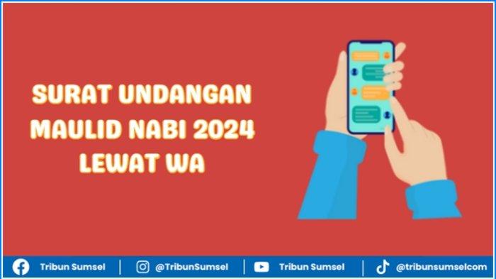 3 Contoh Surat Undangan Maulid Nabi 2024 Lewat WA, Kata-kata Singkat ...