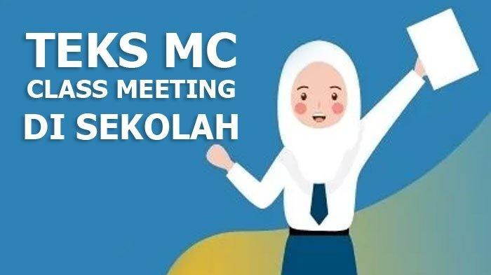 Contoh Teks MC Kegiatan Class Meeting Di Sekolah SD SMP SMA, Lengkap ...