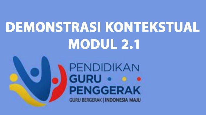 Contoh Tugas Demonstrasi Kontekstual Modul 2.1, Pendidikan Guru ...