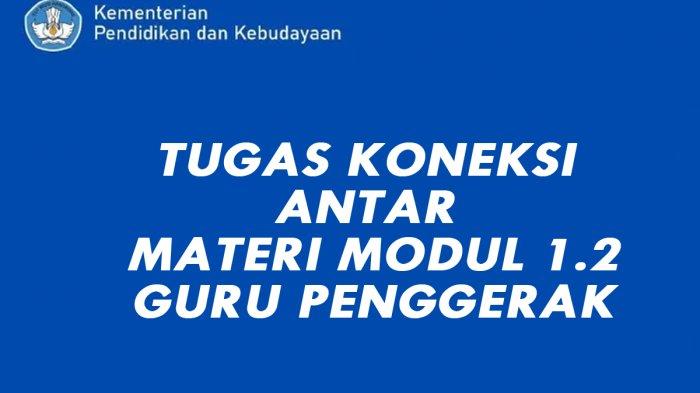 Contoh Tugas Koneksi Antar Materi Modul 1.2 Nilai dan peran Guru Penggerak, Refleksi Model 4P ...