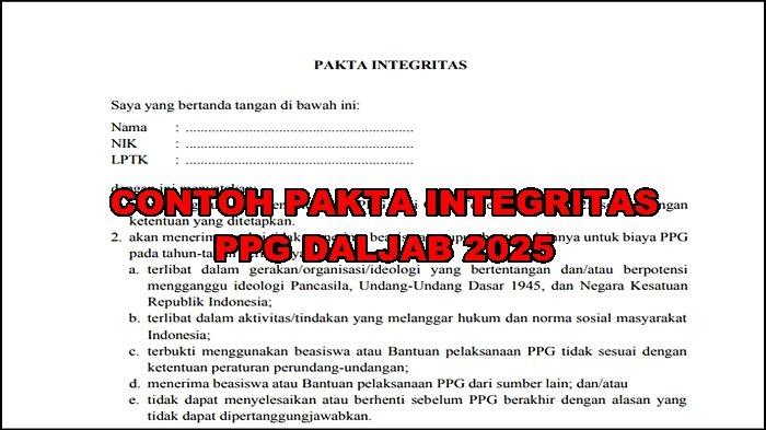 Contoh Pakta Integritas PPG Daljab 2025 Tahap 2, Syarat Lapor Diri di LPTK, Link Unduh PDF ...