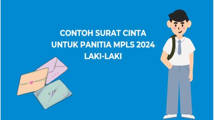 8 Contoh Surat Cinta untuk Panitia MPLS 2024 Laki-laki, Kesan dan Pesan ...