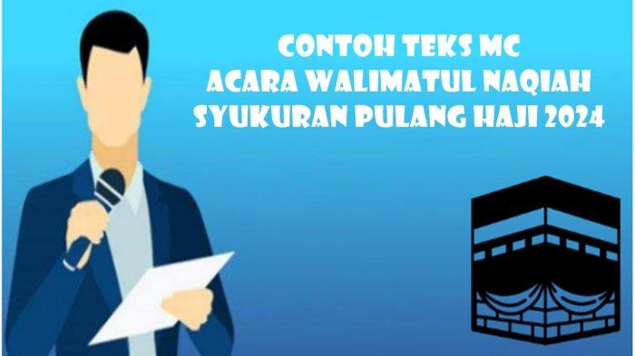 Berita Contoh Teks MC Acara Walimatul Naqiah Syukuran Pul Terbaru Hari ...