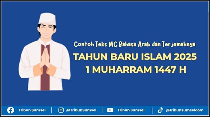 Contoh Teks MC Bahasa Arab dan Terjemahnya Acara Tahun Baru Islam 2025, Perayaan 1 Muharram 1447 ...