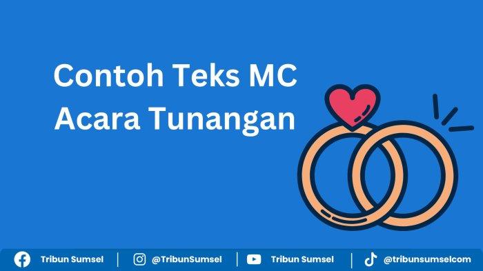 Contoh Teks MC Acara Tunangan Lengkap Susunan Acara Lamaran, Bawa ...