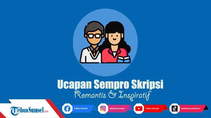 30 Ucapan Selamat Sempro Skripsi Romantis Inspiratif untuk Gebetan dan ...