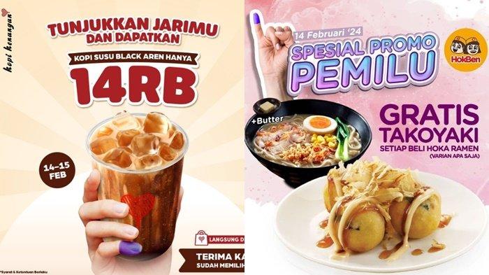 Daftar Promo Makanan dan Minuman Pemilu Hari Ini 14 Februari 2024, Ada ...