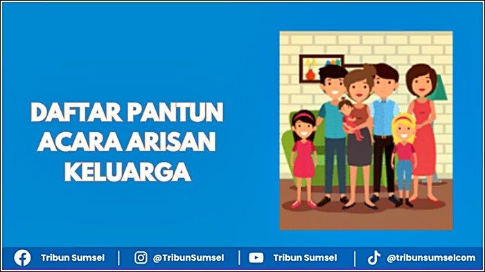 22 Daftar Pantun Acara Arisan Keluarga, Lepas Rindu Hangatkan Momen ...