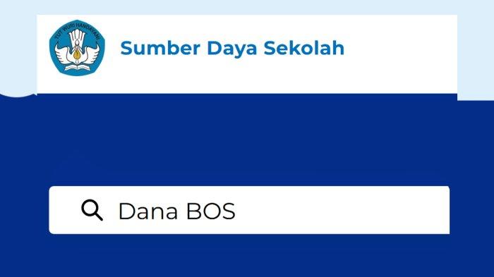 Dana BOS untuk Apa Saja? Berikut Pengertian, Juknis dan Larangan ...