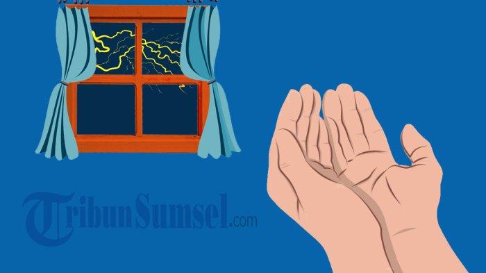 Doa Ketika Mendengar Petir, Lengkap Tulisan Arab, Latin dan Bahasa ...