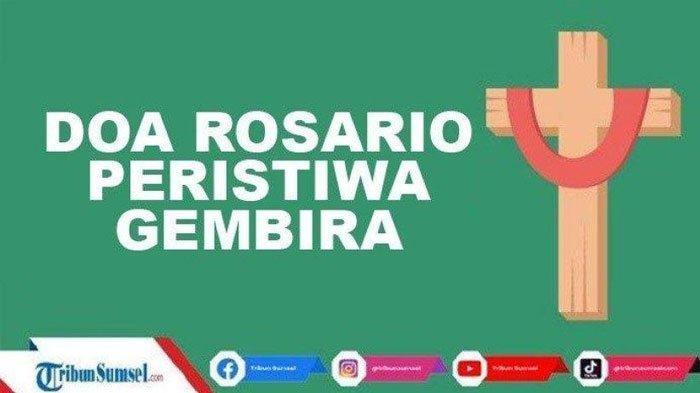 Doa Rosario Hari Senin 10 Oktober 2022, Peristiwa Gembira, Ini Susunan ...