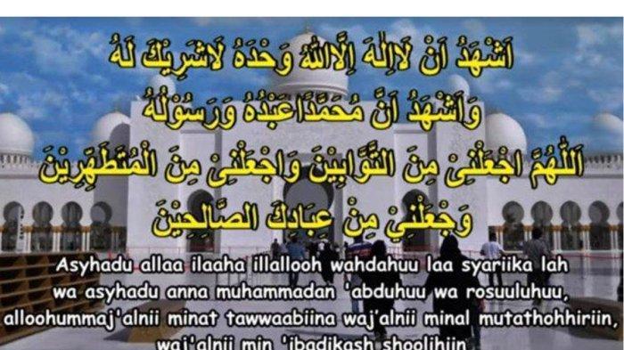 Doa Setelah Wudhu Sesuai Sunnah, Asyhadu Allaa Ilaahah Illallaah ...
