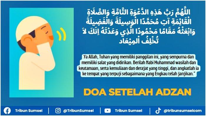 Doa Setelah Adzan Tulisan Arab, Latin dan Arti Bahasa Indonesia, Hukum ...