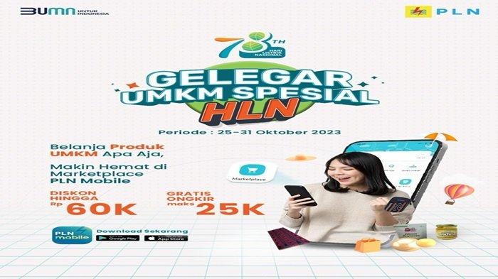 Pakai PLN Mobile,Belanja Produk UMKM Diskon Hingga Rp60 Ribu dan Gratis Ongkir, Spesial HLN ...