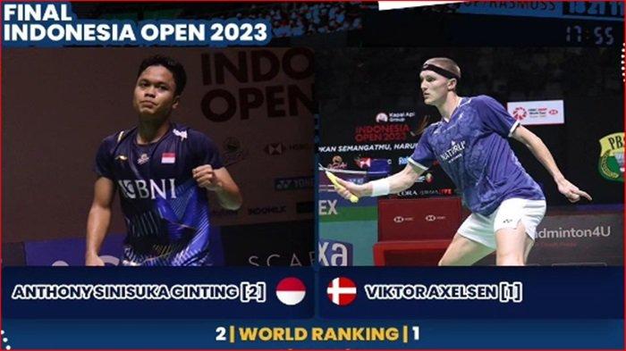 H2H Anthony Ginting vs Viktor Axelsen di Final Indonesia Open 2023 : Dua Tunggal Terbaik Dunia ...