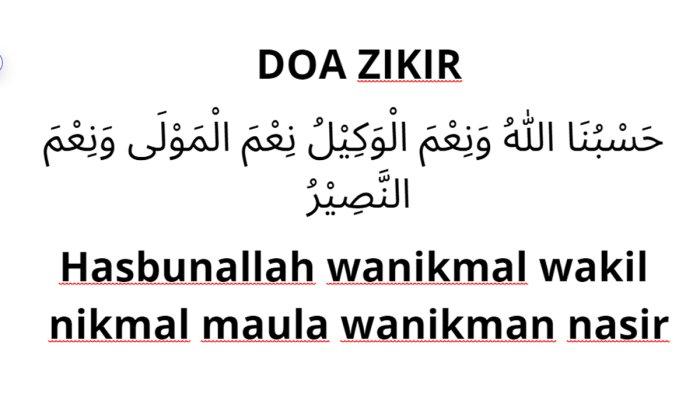 Hasbunallah Wanikmal Wakil Nikmal Maula Wanikman Nasir Artinya, Lengkap ...