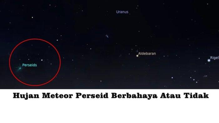 Apakah Hujan Meteor Nanti Malam 13 Agustus 2023 Bahaya atau Tidak, Ini ...