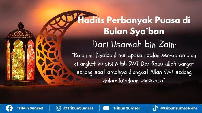 Berita perbanyak puasa di bulan syaban Terbaru Hari Ini - Tribunsumsel.com