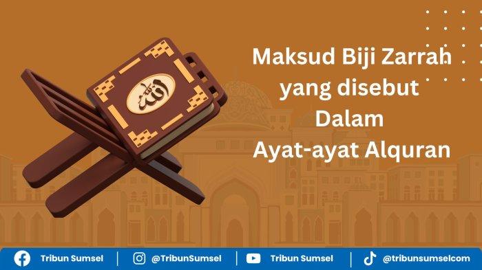 Berita ayat tentang kebaikan sebesar biji zarah Terbaru Hari Ini ...