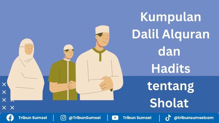 Kumpulan Dalil tentang Sholat dalam Alquran & Hadits, Mencegah ...