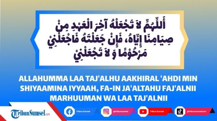 Allahuma La Taj alhu Akhiril Ahdi Min Shiyaminaa, Bacaan Doa Akhir ...