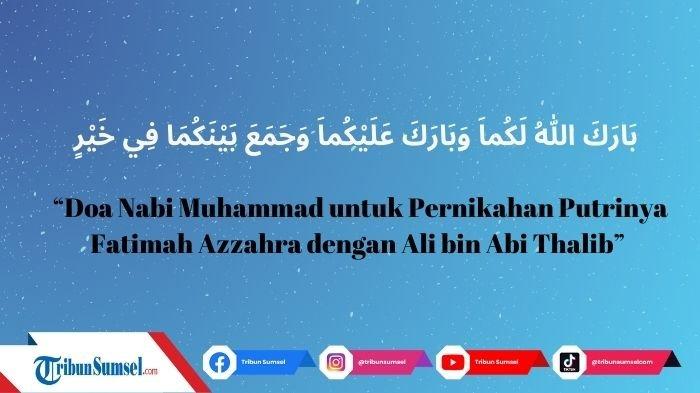 Doa Rasulullah SAW untuk Pernikahan Putri Bungsunya Fatimah Azzahra ...