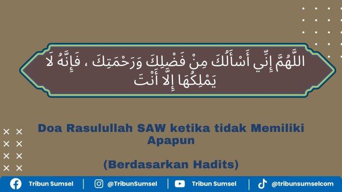 Arti Allahumma Inni As Aluka Min Fadlika Wa Rahmatika, Doa Rasulullah ...