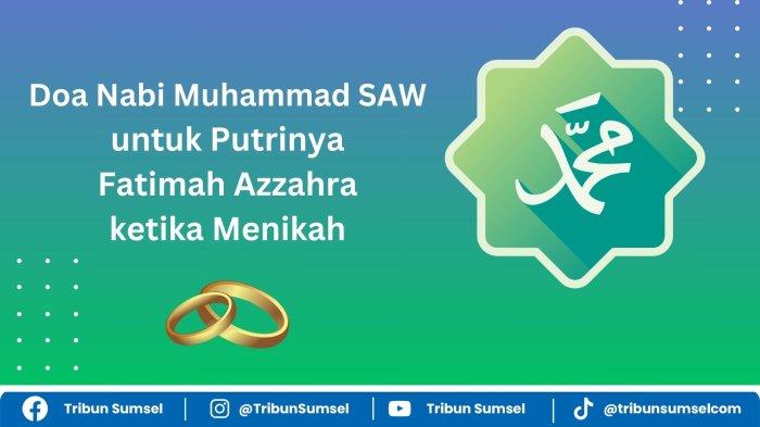 Bacaan Doa Rasulullah untuk Pernikahan Fatimah Azzahra, Barakallahu ...