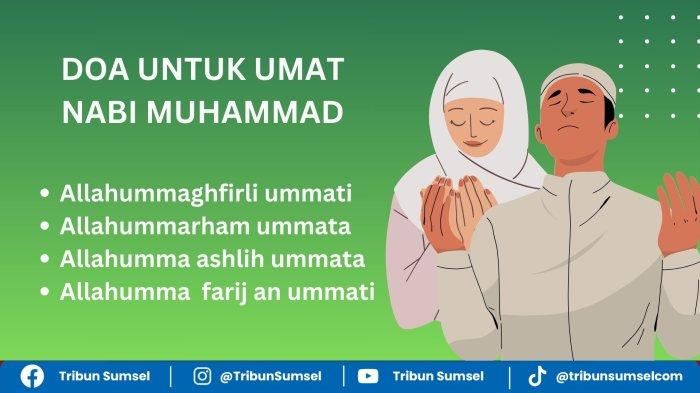 Arti Allahummaghirli Ummati Sayyidina Muhammad Bacaan Doa dan Keutamaan ...
