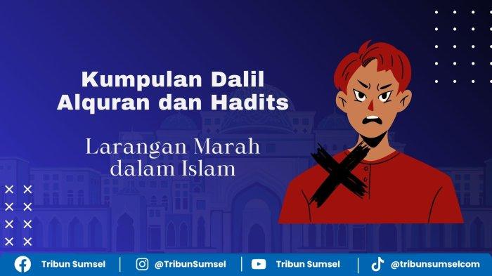 Hukum Marah dalam Islam Menurut Alquran, Berikut Hadits Tentang ...