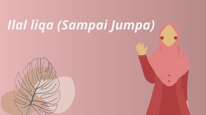 Bahasa Arab Sampai Jumpa, Selamat Tinggal dan Kosa Kata Lainnya ...