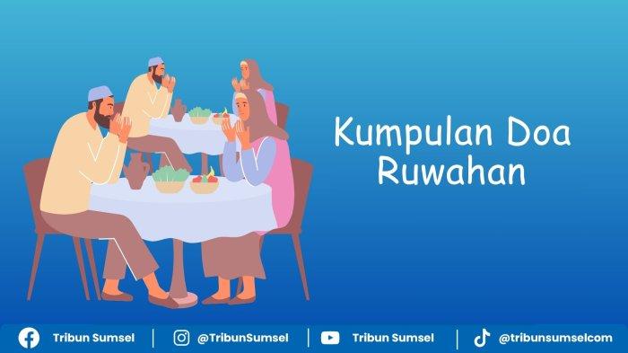 Arti Wafuanna Ya Karim, Allahummaghfirlaha Warhamha, Berikut Doa-doa ...