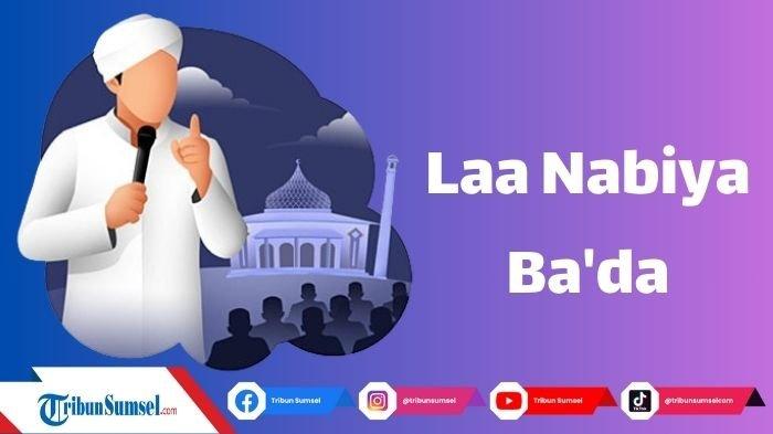Arti La Nabiya Ba'da Amma Ba'du Kalimat Sering Diucap Khatib Saat ...