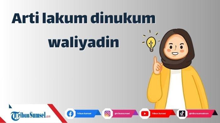 Arti dan Sejarah Turunnya Ayat Lakum Dinukum Waliyadin, Surat Al ...