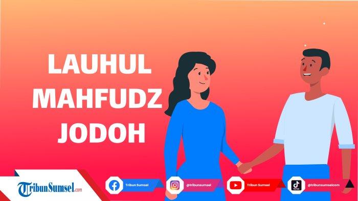 Arti Lauhul Mahfudz Jodoh Adalah, Berikut Penjelasan Dalil dan Kapan Jodoh Ditentukan oleh Allah ...