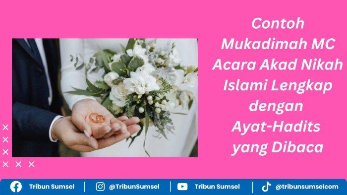 Contoh Mukadimah atau Pembukaan MC Acara Akad Nikah Islami Lengkap ...