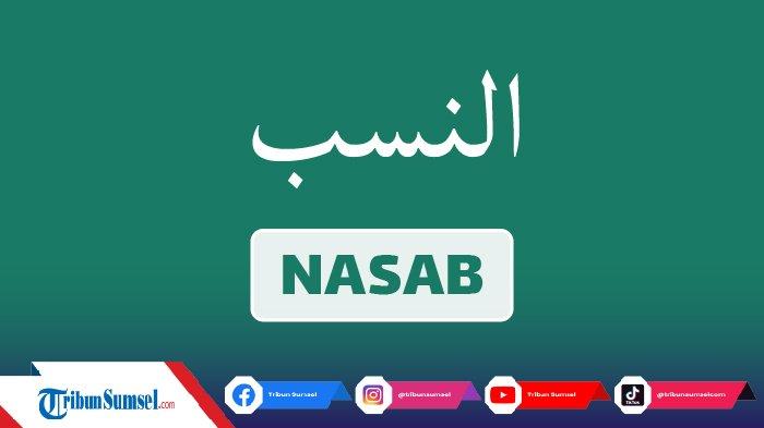 Arti Nasab adalah, Kosa Kata Bahasa Arab Seputar keluarga, Lengkap ...