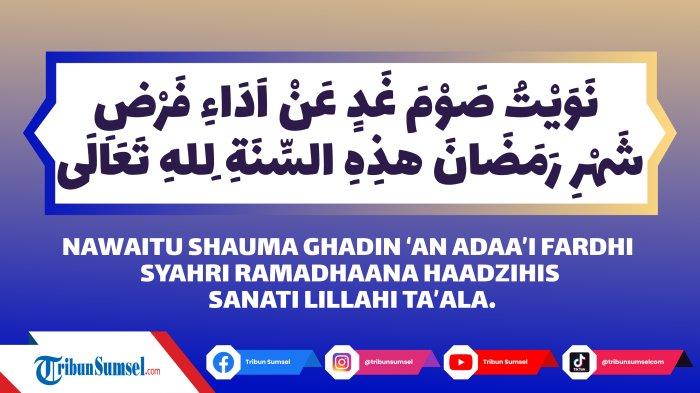 Arti Bacaan Niat Puasa Ramadhan, Nawaitu Shauma Ghodin, dan Penjelasan Hadist Keutamaan Makan ...